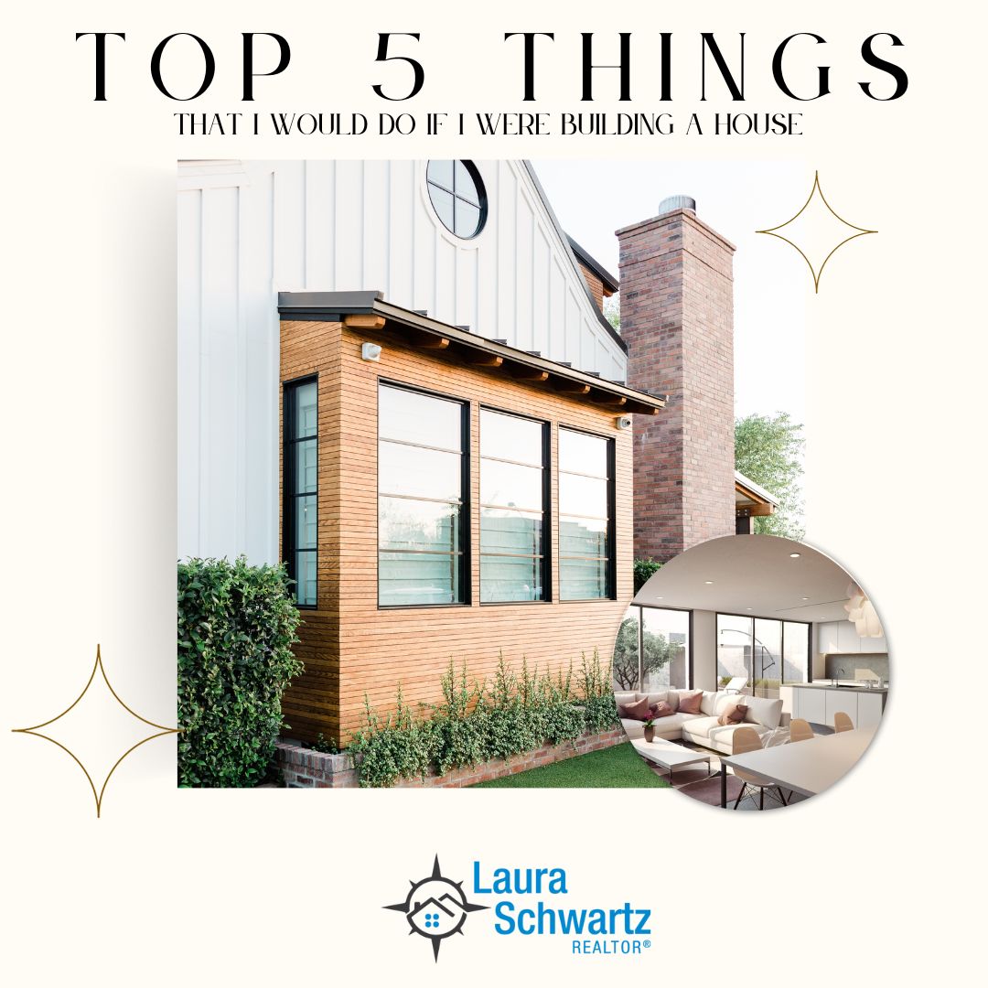 Neighborhood Expert: Top 5 things I would do if I were building a house ...